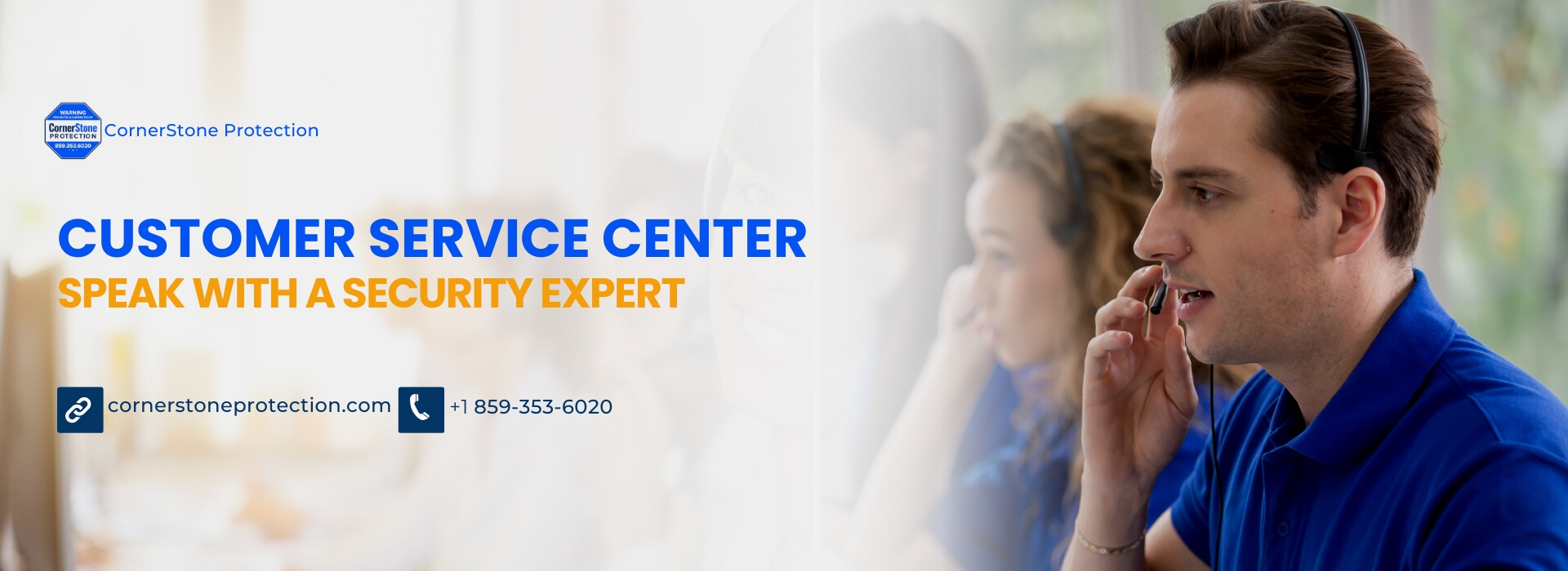 Customer Service Center | CornerStone Protection